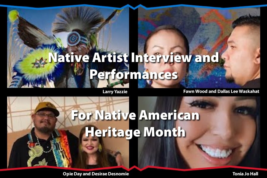 Native Artist Interview and Performances For Native American Heritage ...