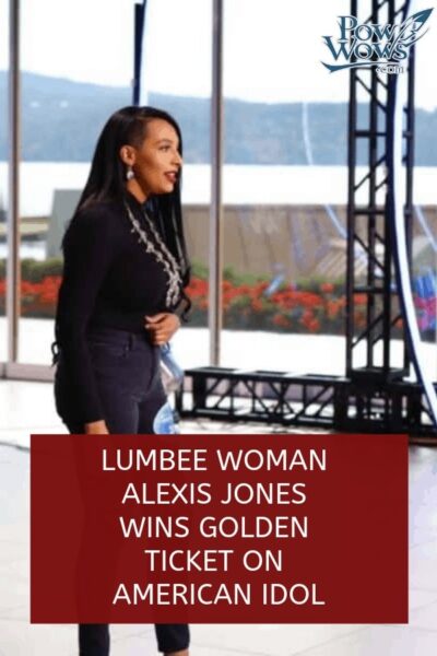 Lumbee woman Alexis Jones wins Golden Ticket on American Idol - PowWows.com