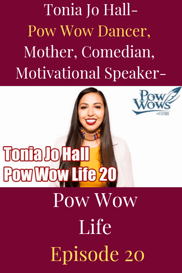 Tonia Jo Hall - Pow Wow Dancer, Mother, Comedian, Motivational Speaker ...