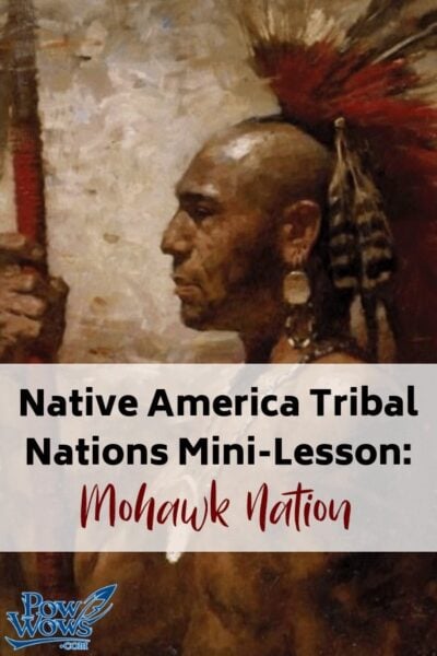 Native America Tribal Nations Mini-Lesson: Mohawk Nation - PowWows.com